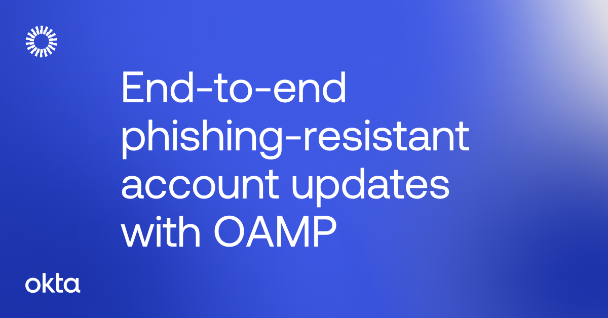 Okta Account Management Policy for Phishing-Resistant Auth | Okta