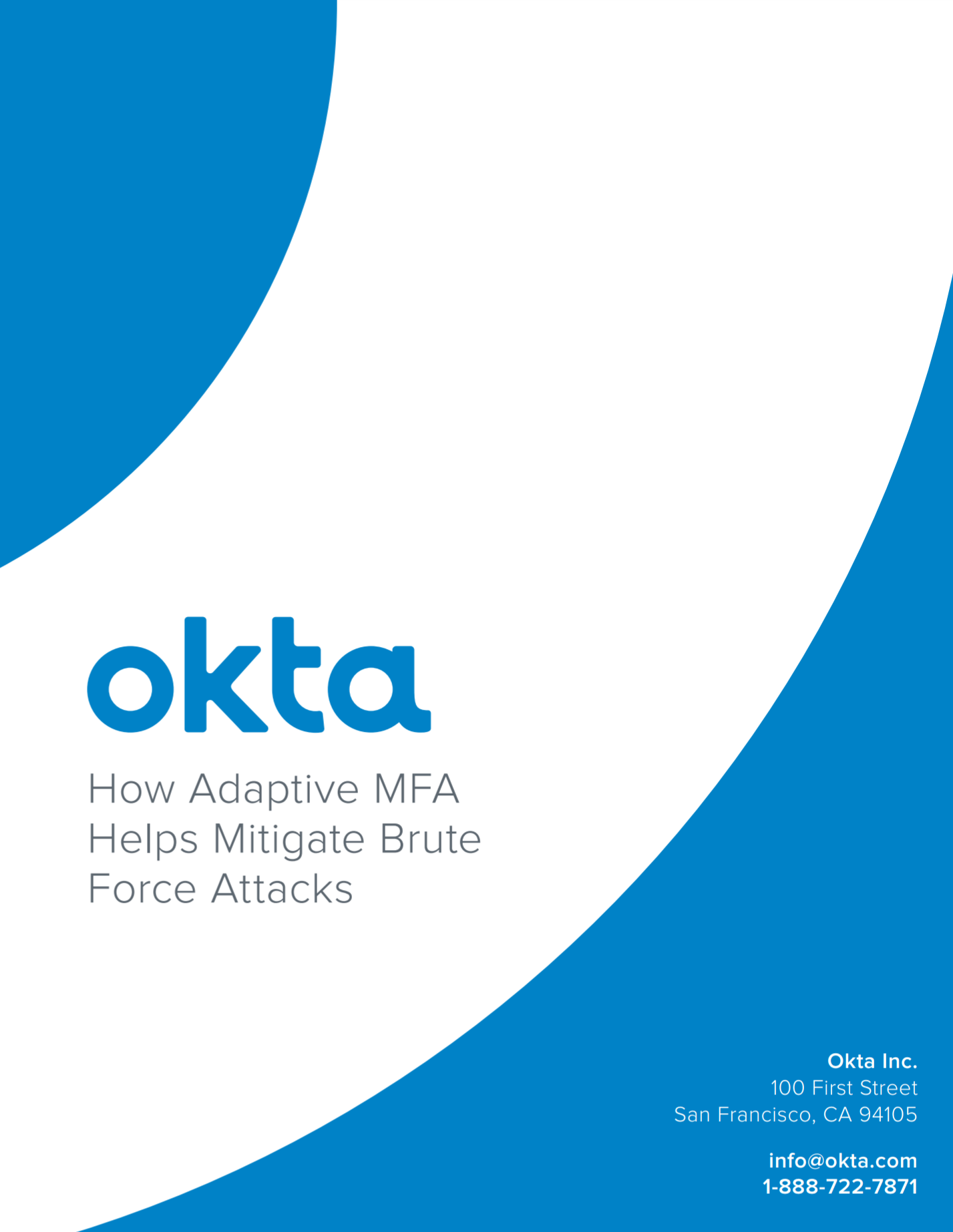 How Adaptive MFA Can Help in Mitigating Brute-Force Attacks | Okta How Adaptive MFA Can Help in Mitigating Brute-Force Attacks | Okta