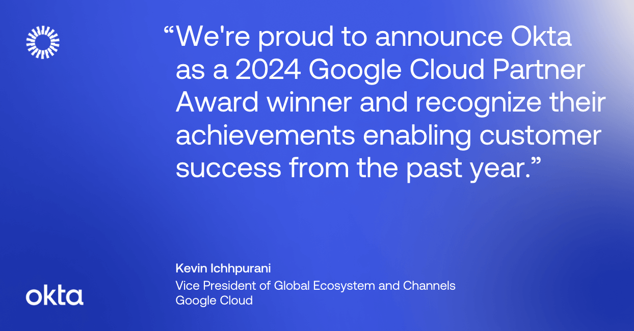Okta Wins Google Cloud Technology Partner of the Year Award | Okta